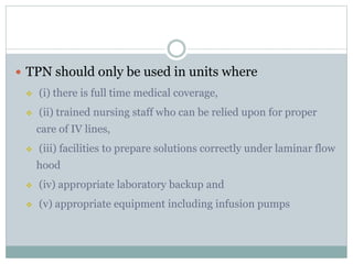 TOTAL PARENTERAL NUTRITION.pptx