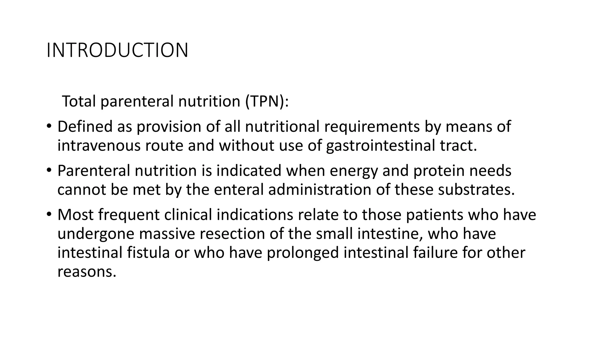 TOTAL PARENTERAL NUTRITION copy.pptx