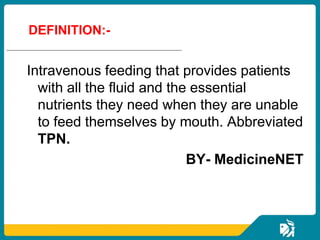 Total parentral nutrition | PPT