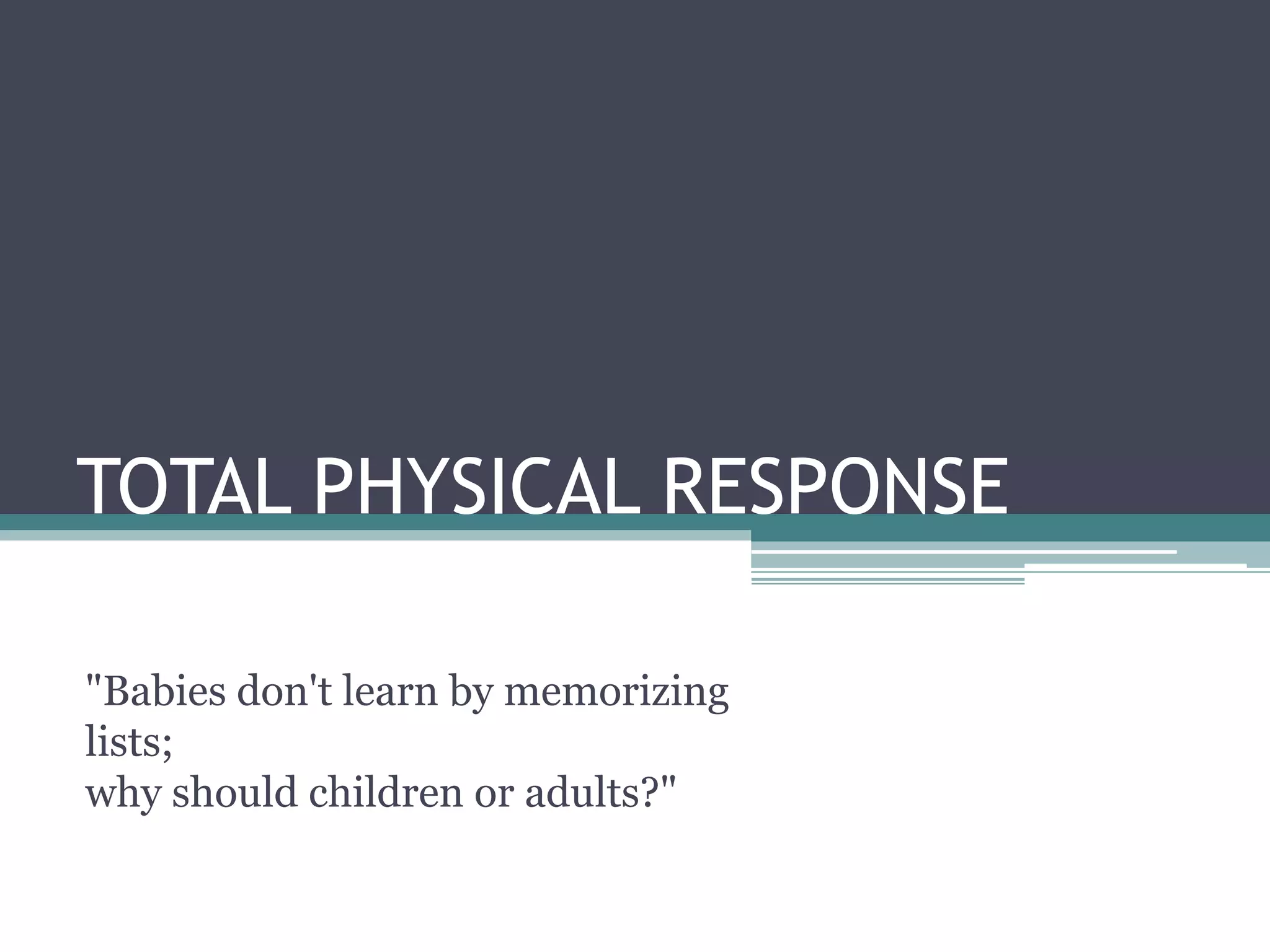Total physical response | PPT