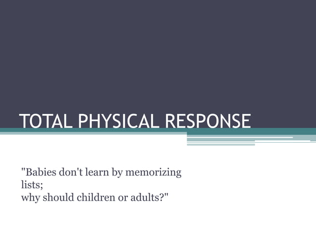 Total physical response | PPT