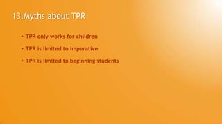 Total physical response | PPTX | Education