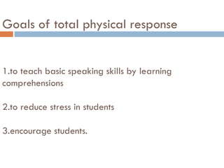 Total physical response | PPT