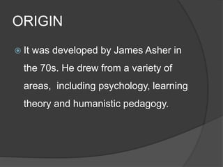 Total physical response | PPTX | Education