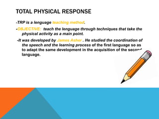 Total physical response | PPTX