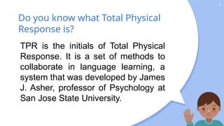 Total Physical Response in the english class | PPT