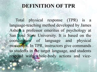 Total physical response (tpr) | PPT