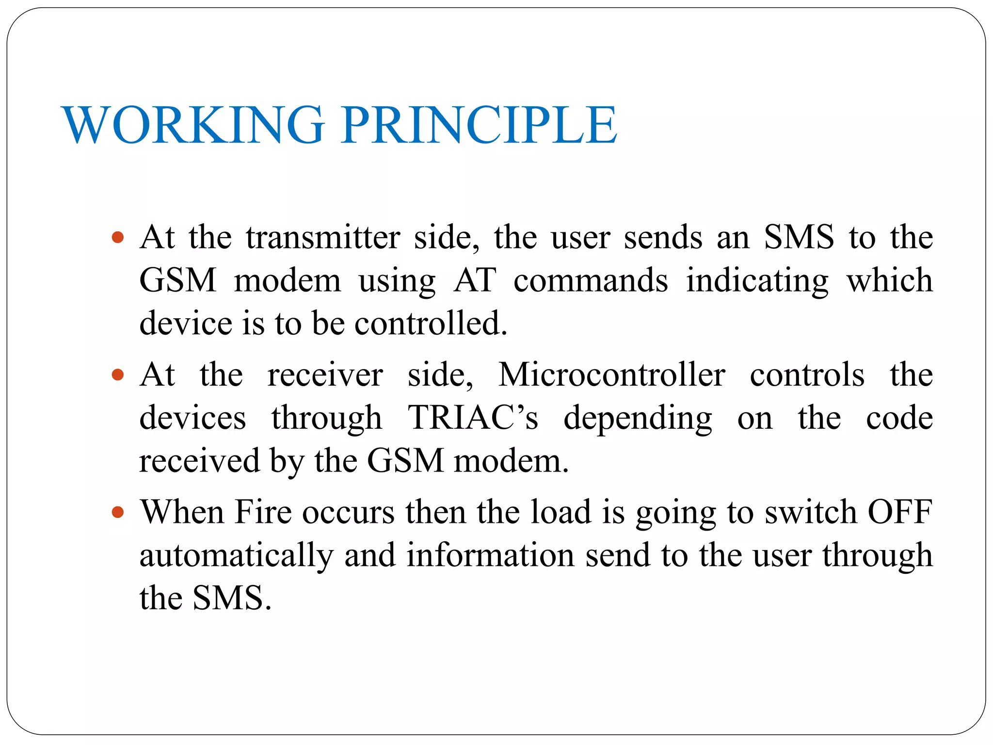 FIRE DETECTION AND ELETRICAL POWER ON/OFF CONTROL IN HOME/INDUSTRY ...