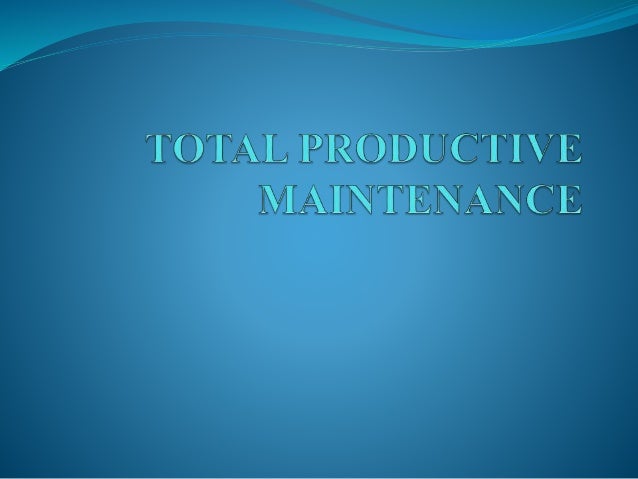 Total Productive Maintenance total-productive-maintenance