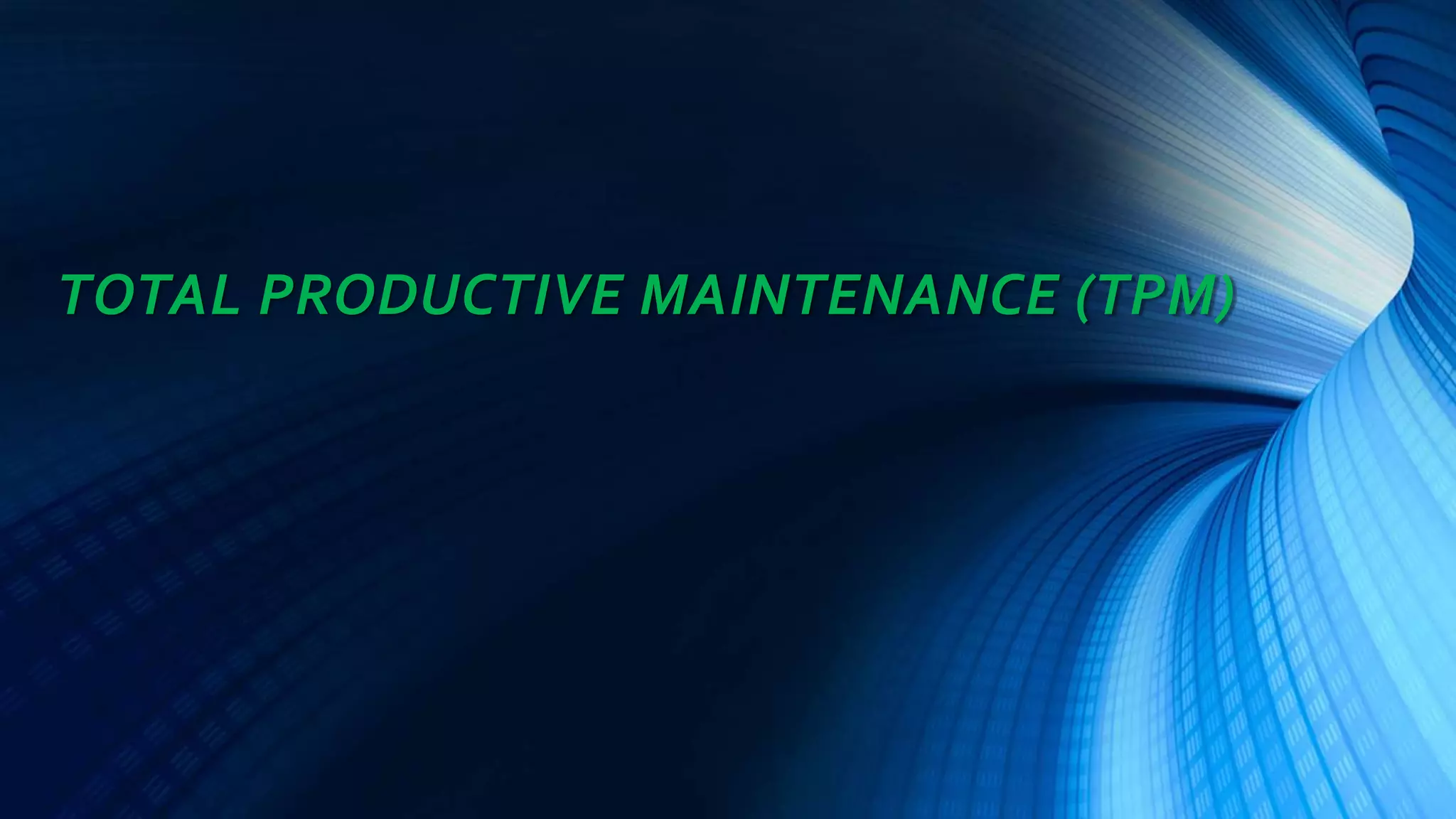 Total productive maintenance | PPT