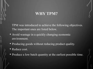 Total productive maintenance | PPTX