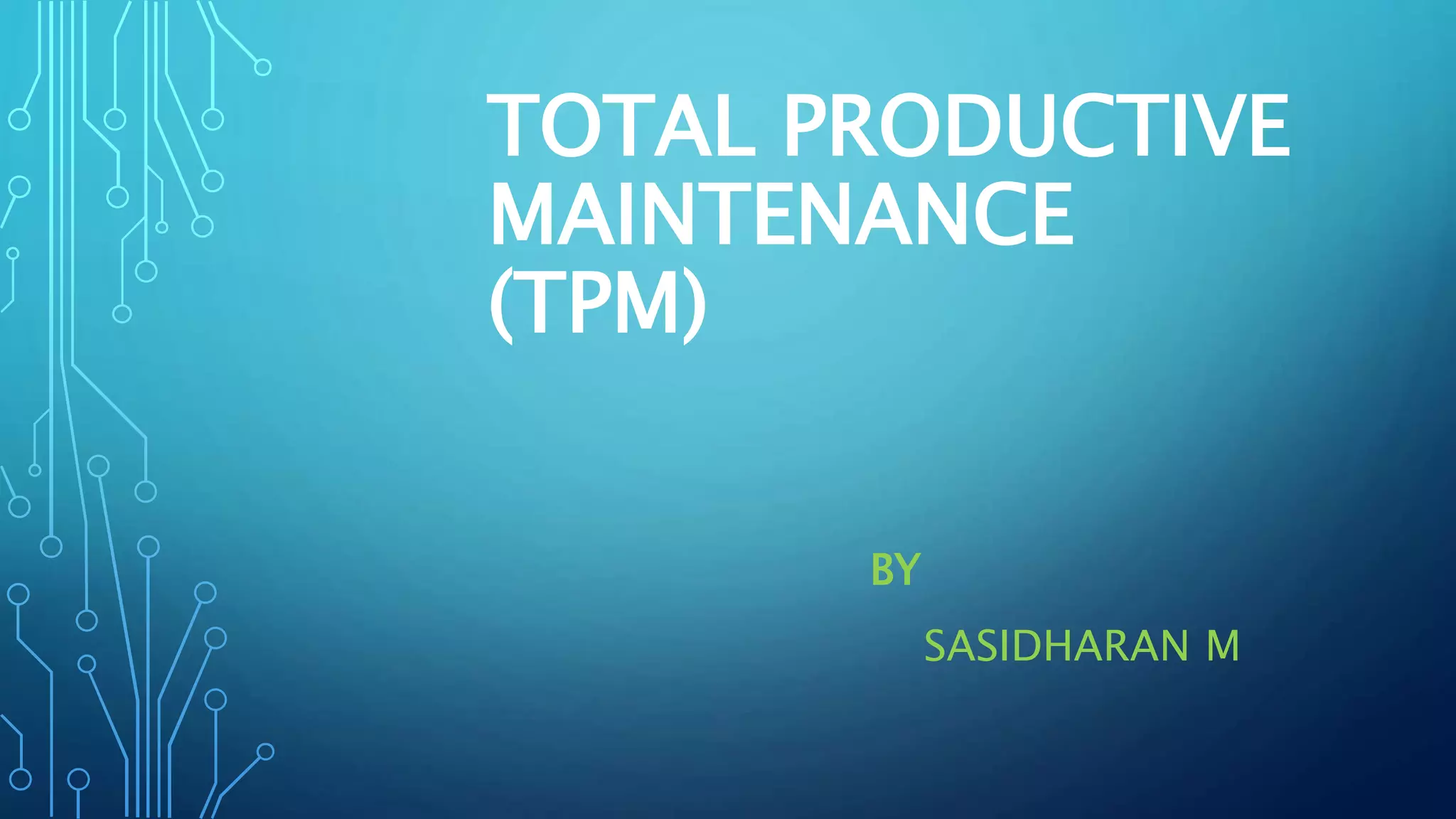 Total productive maintenance | PPTX