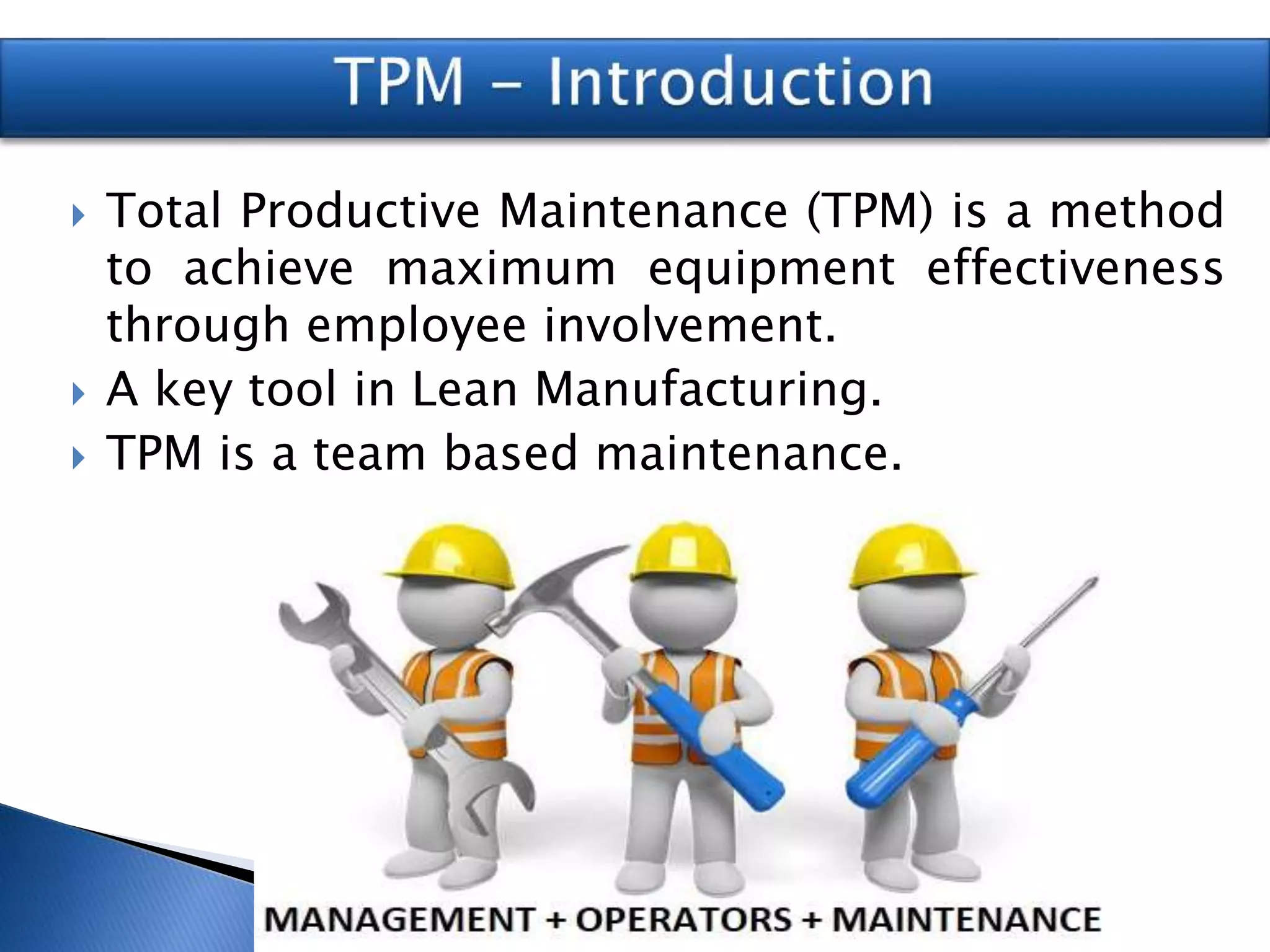 TPM - Total Productive Maintenance | PPTX