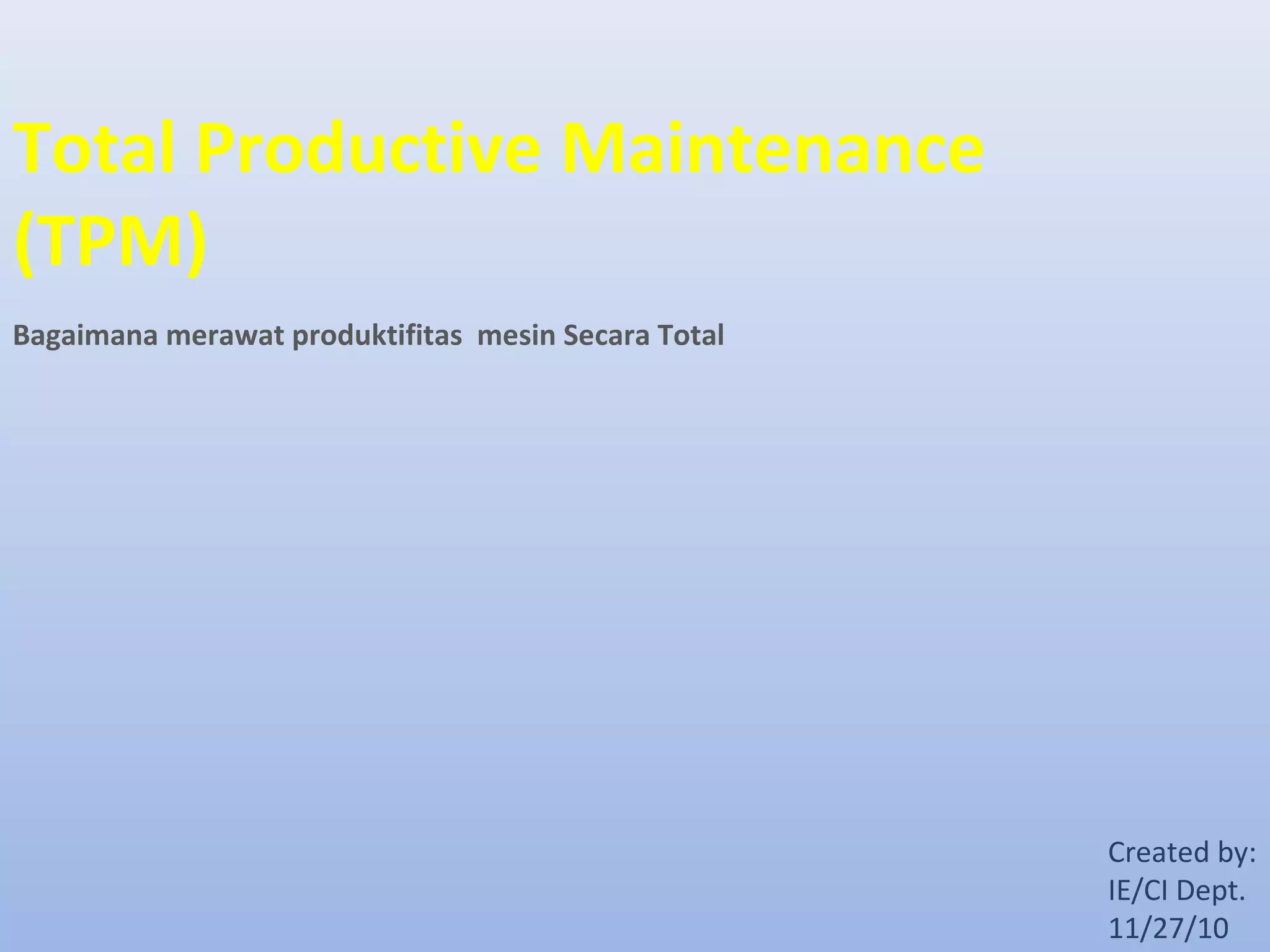 Total productive maintenance (tpm) | PPT
