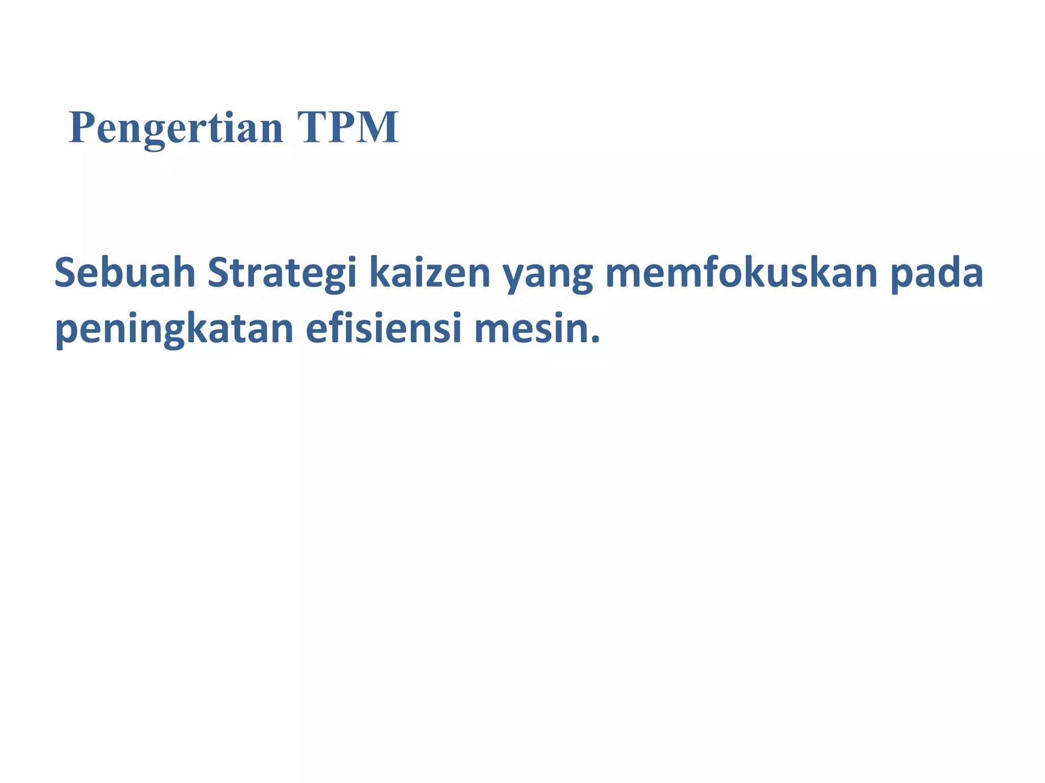 Total productive maintenance (tpm) | PPT