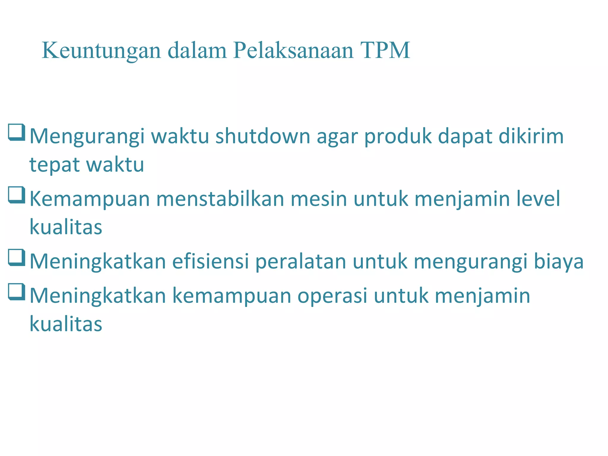Total productive maintenance (tpm) | PPT
