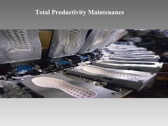 Total productivity maintenance technique | PPT