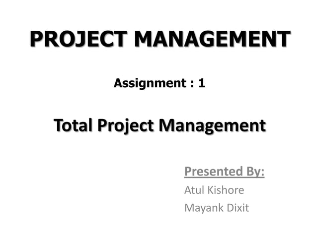 Total project management | PPTX | Construction Industry | Industries