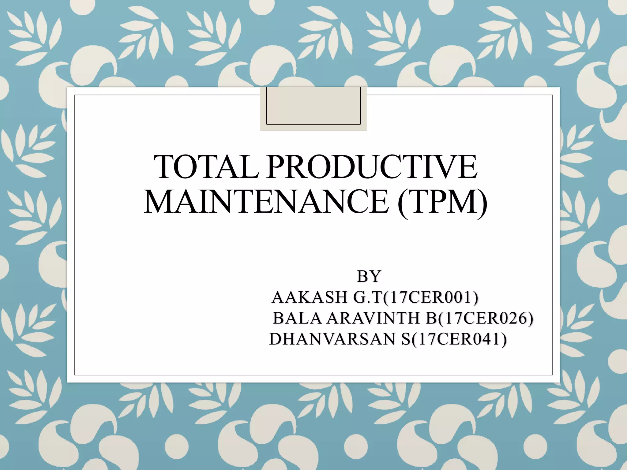 Total productive maintenance | PPT