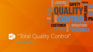 Total quality control | PPTX