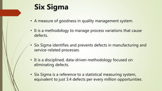 Total quality management and six sigma | PPTX