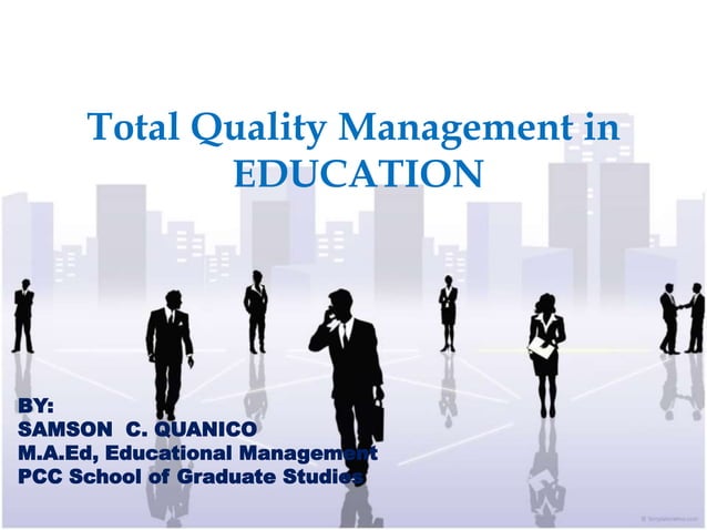 Total quality management in education | PPTX | Education industry ...