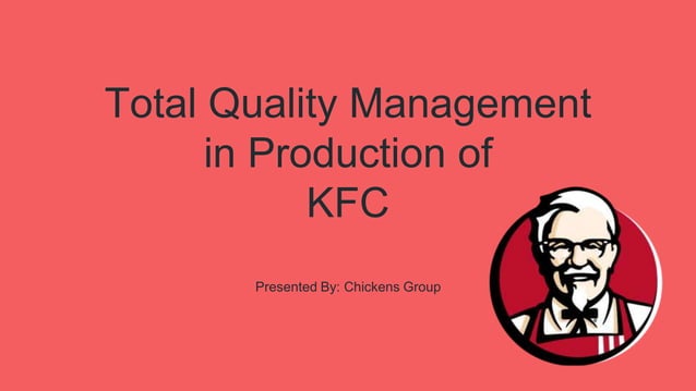 Total Quality Management in Production of KFC.pptx