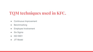 Total Quality Management in Production of KFC.pptx