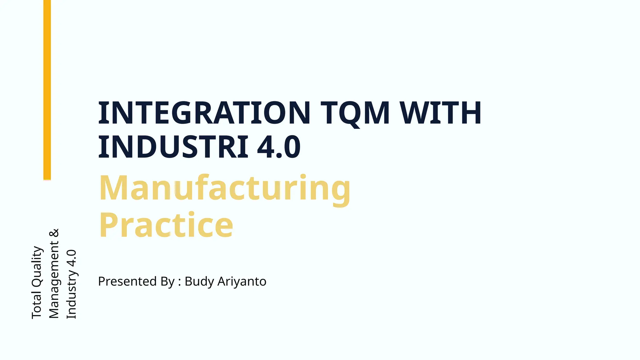 Total Quality Management Integration Industry 4.0.pptx