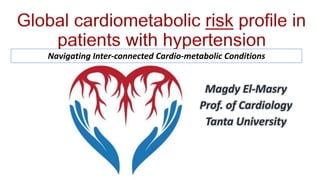 Navigating Inter-connected Cardio-metabolic ConditionsTGlobal ...