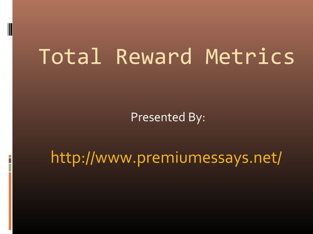 Total reward metrics | PPT