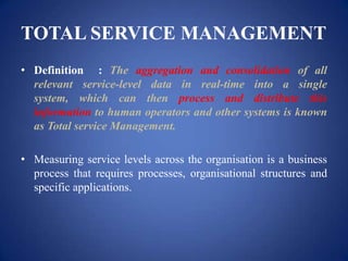Total service management | PPTX | Operating Systems | Computer Software ...