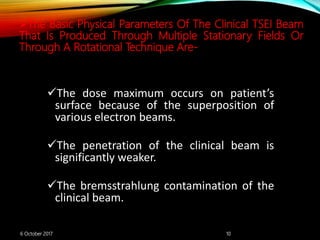 Total skin electron irradiation | PPTX