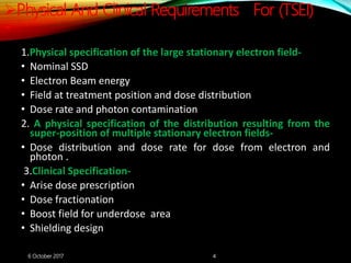 Total skin electron irradiation | PPTX