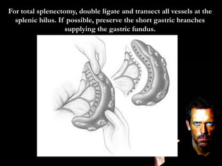 Total splenectomy | PPT