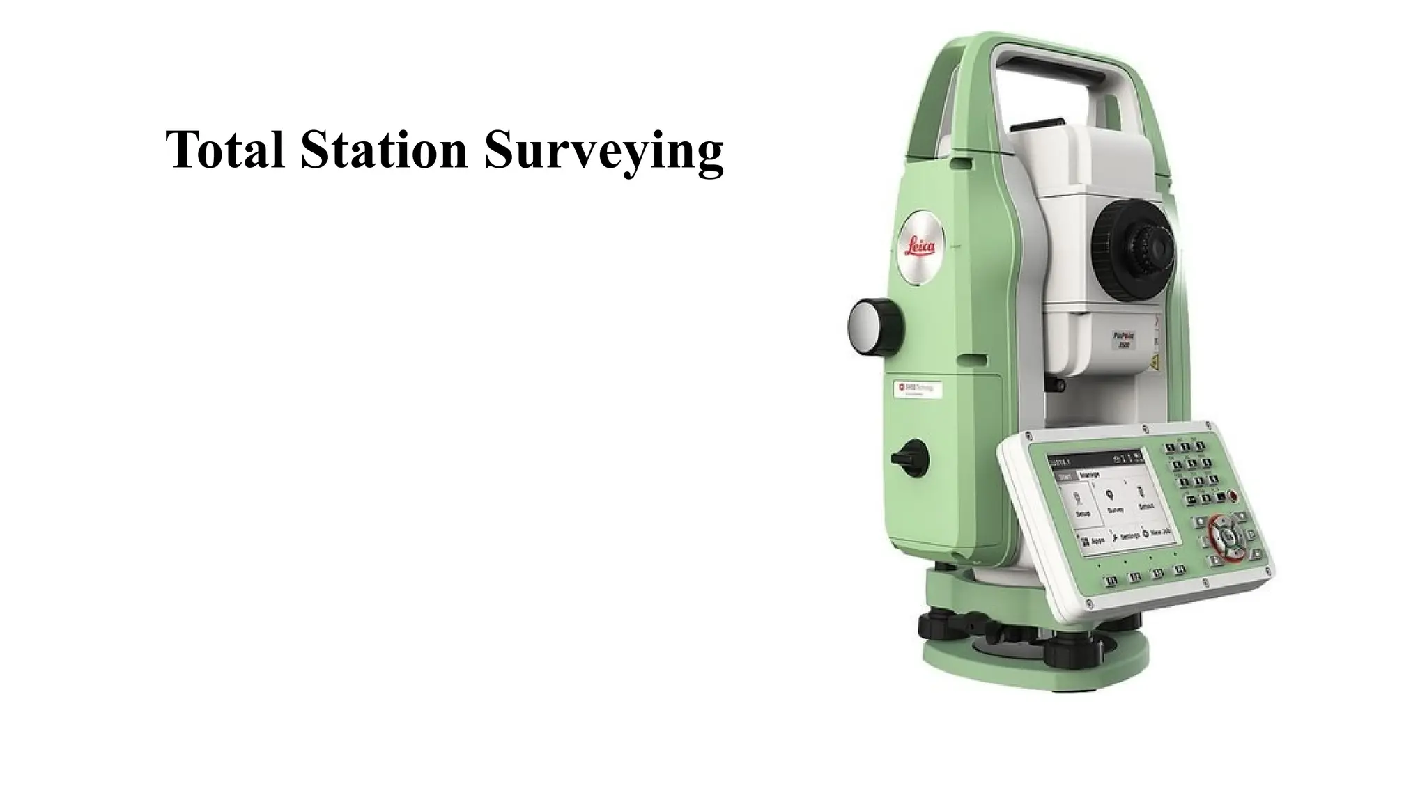 Modern instrument of survey Total Station.pptx