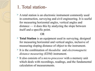 Modern surveying instrument- total station.pptx
