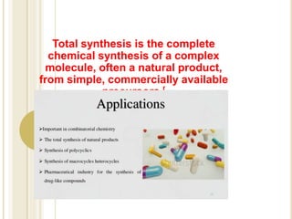 Total synthesis | PPTX