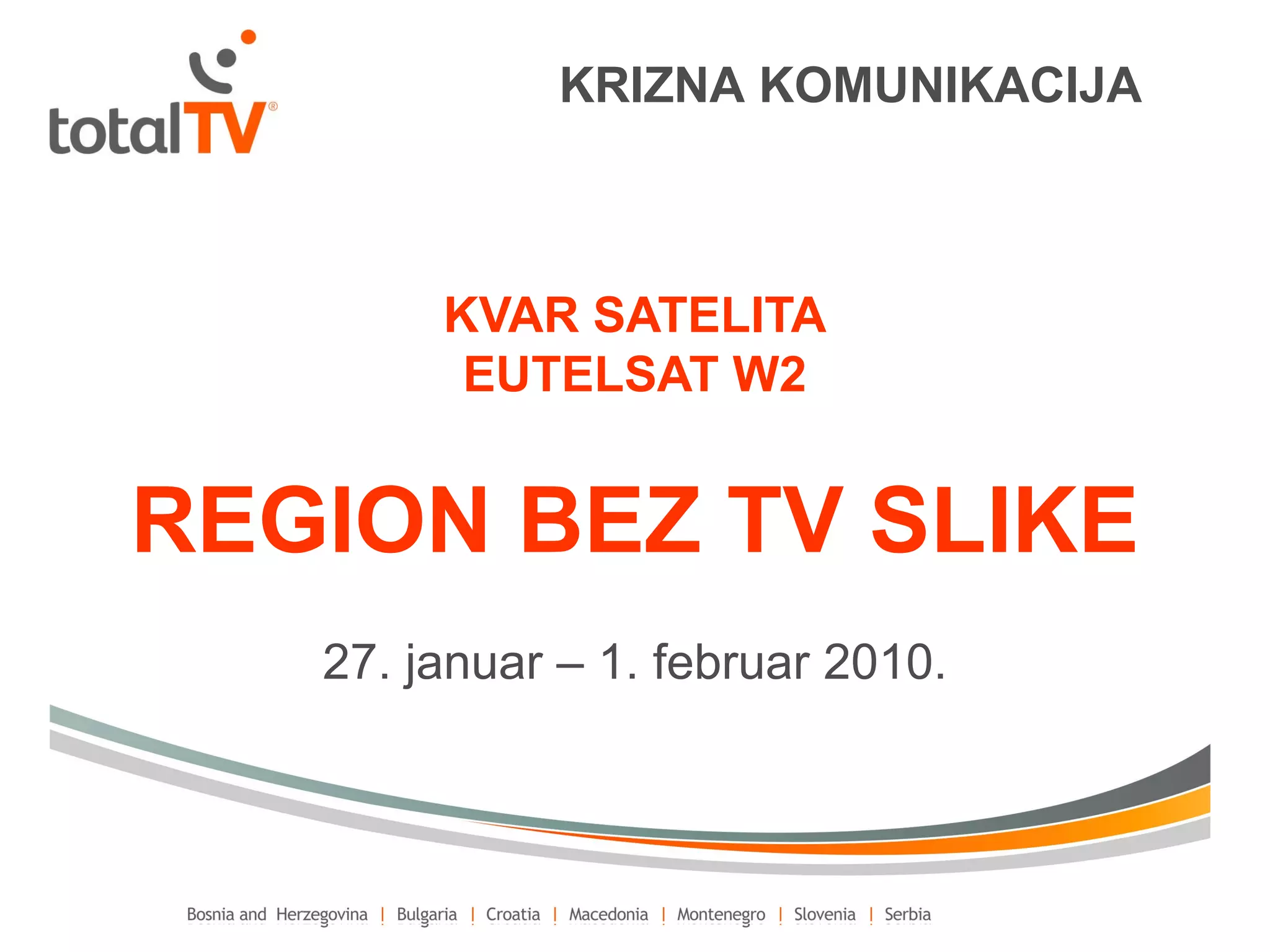Total TV, krizna komunikacija - kvar satelita | PPS
