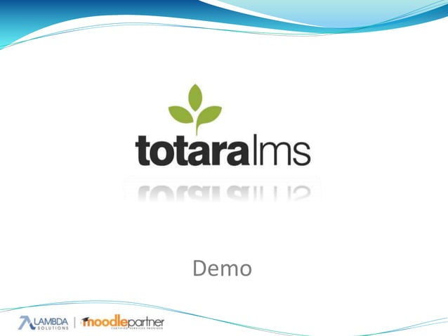 Totara - Moodle for Corporate Training | PPT