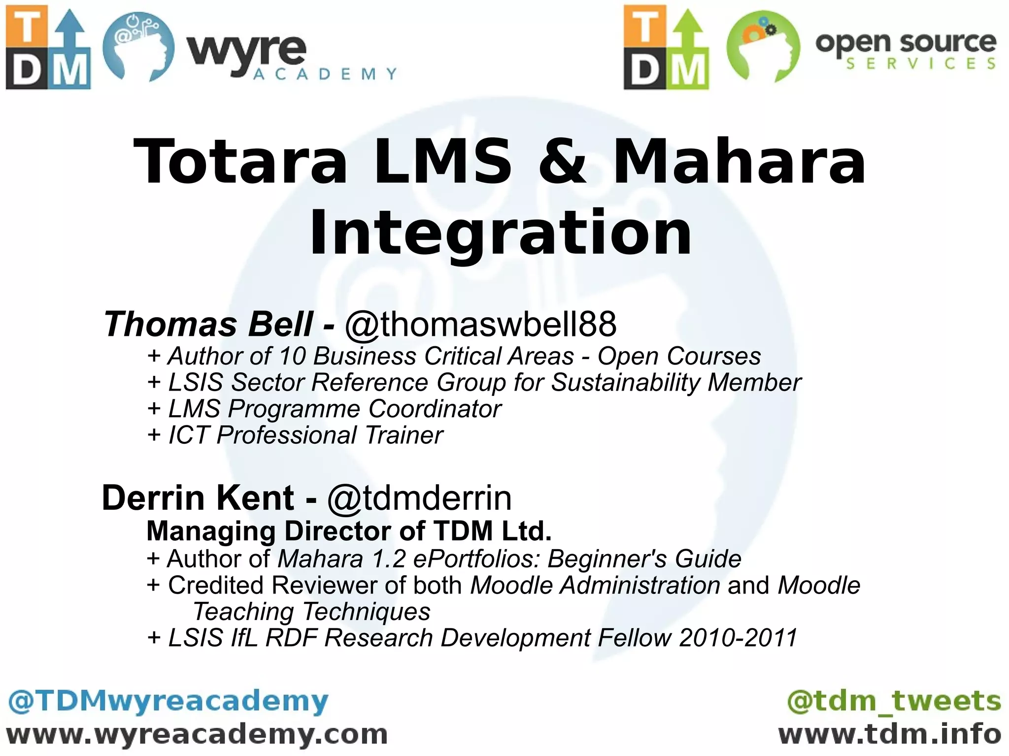 Totara LMS + mahara at TDM Wyre Academy presentation | PPT