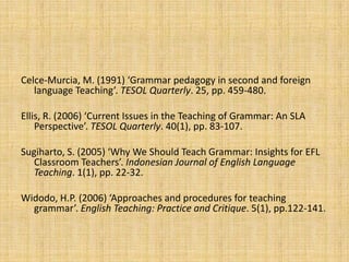 To teach or not to teach grammar | PPT