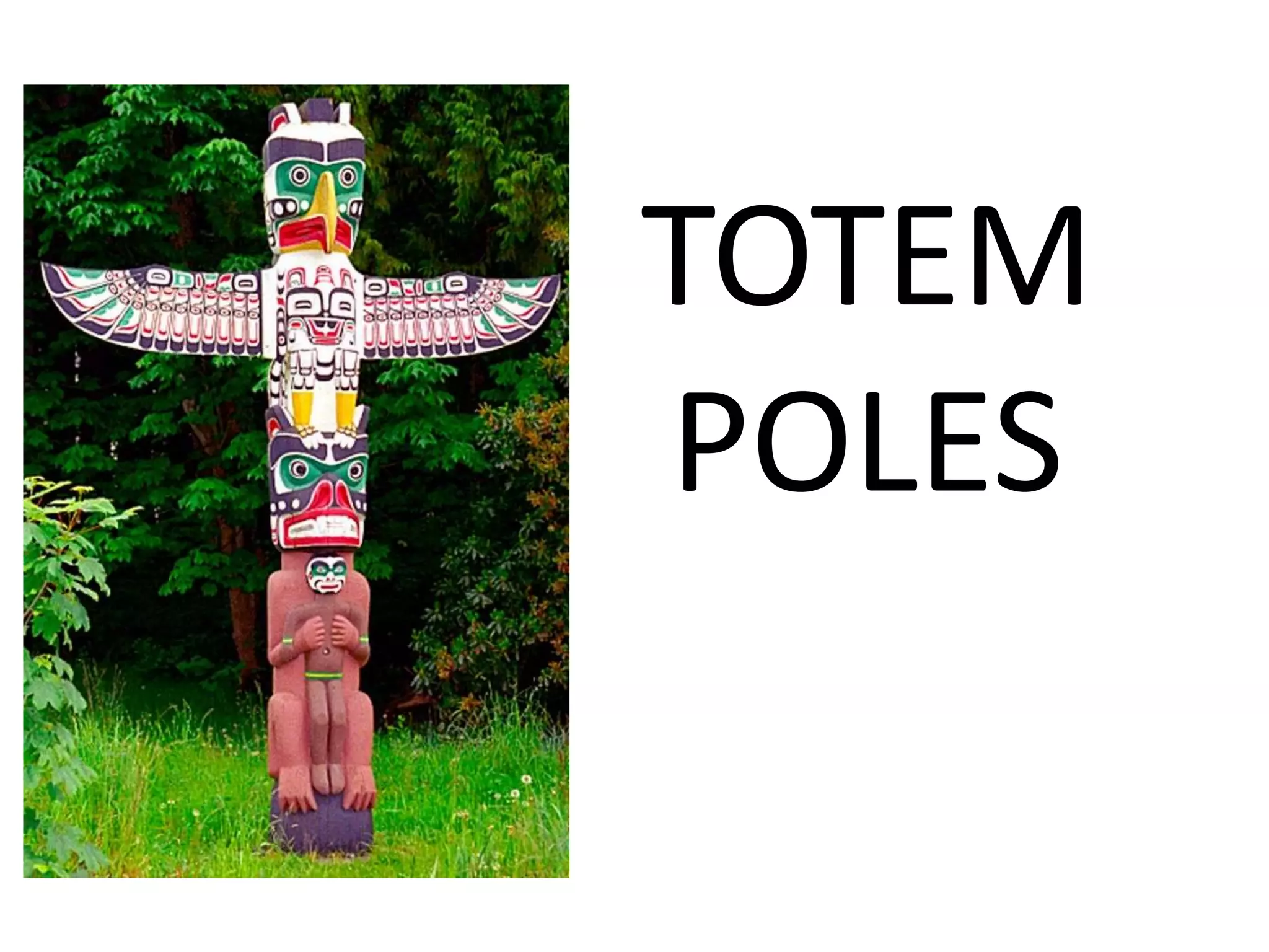 Totem poles | PPTX