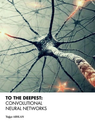 To The Deepest Convolutional Neural Networks | PDF
