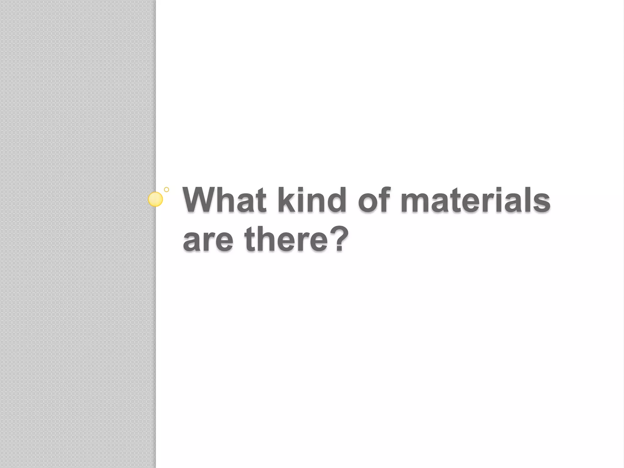 Tot materials | PPTX