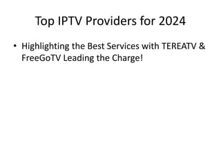 Top IPTV Providers for 2024: Best Streaming Services Compared | PDF