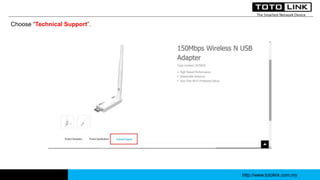 Totolink how to install the driver for totolink wireless usb adapter | PPTX