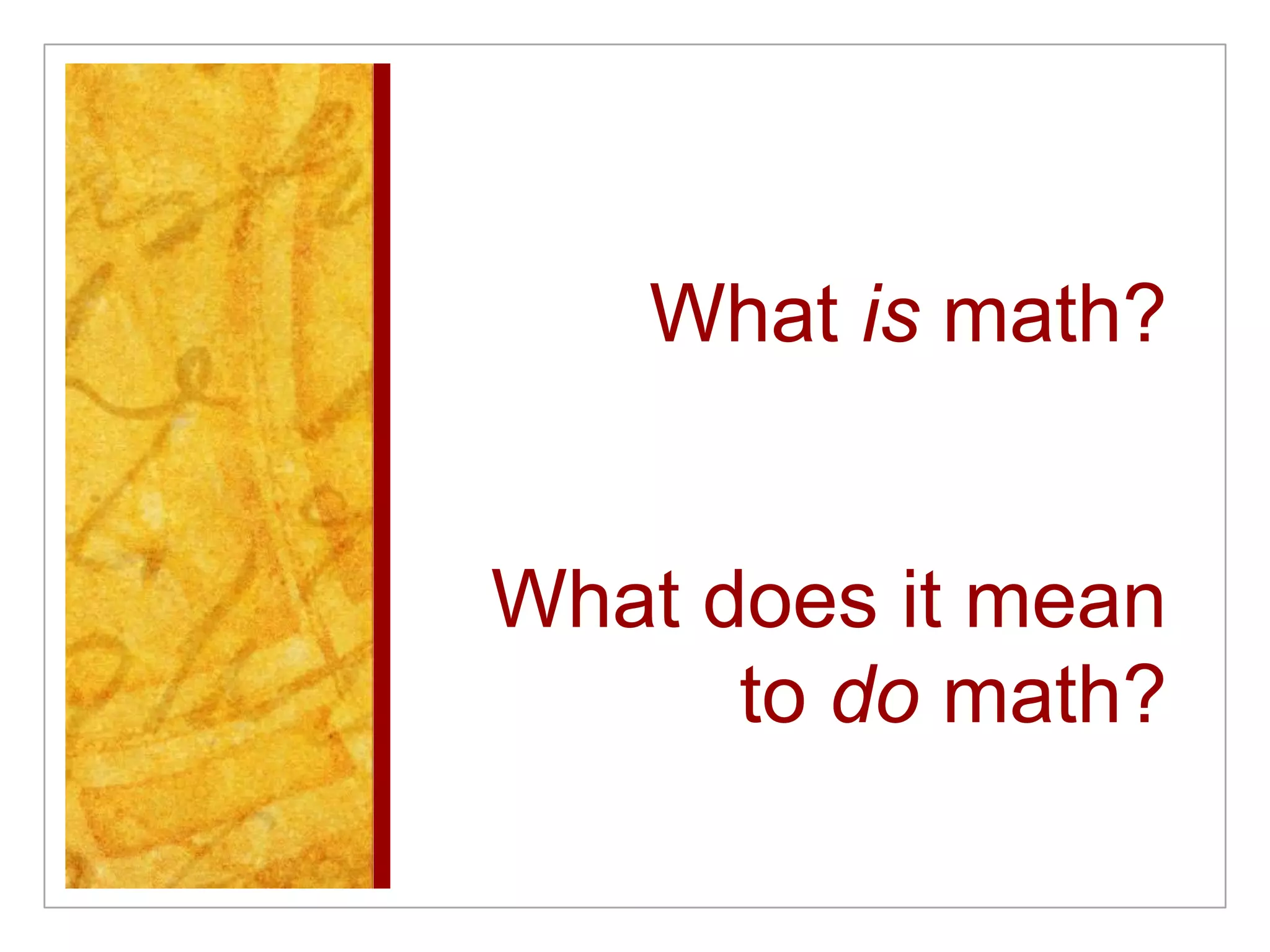 What Do Mathematicians Do? Expanding Visions through the SMP | PPTX