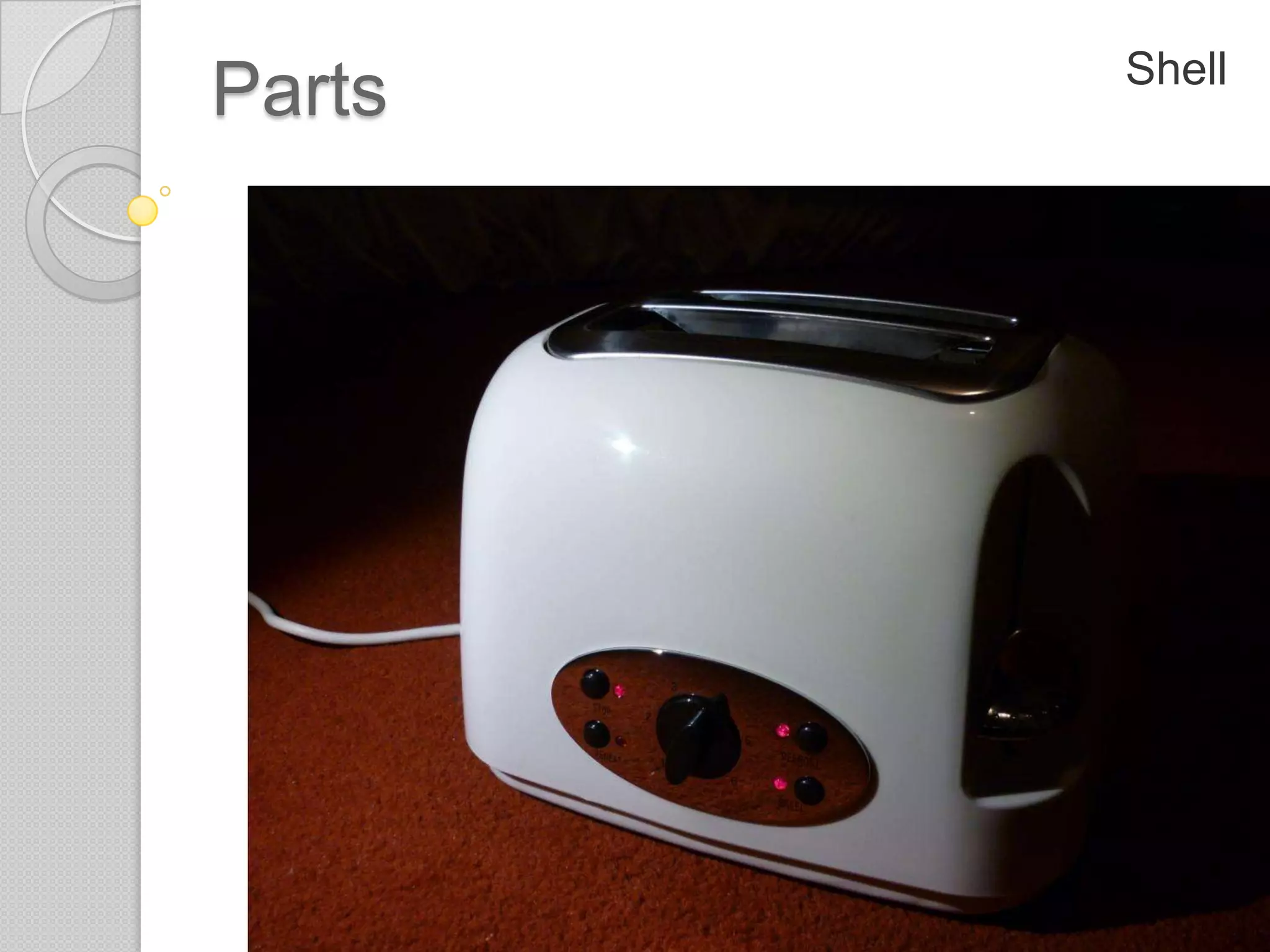 Technology of a Toaster _ Parts | PPTX