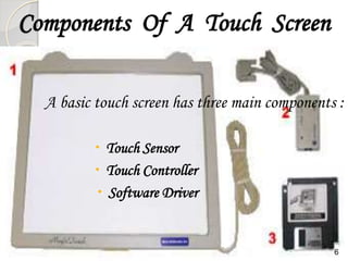 Touch Screen technology | PPTX